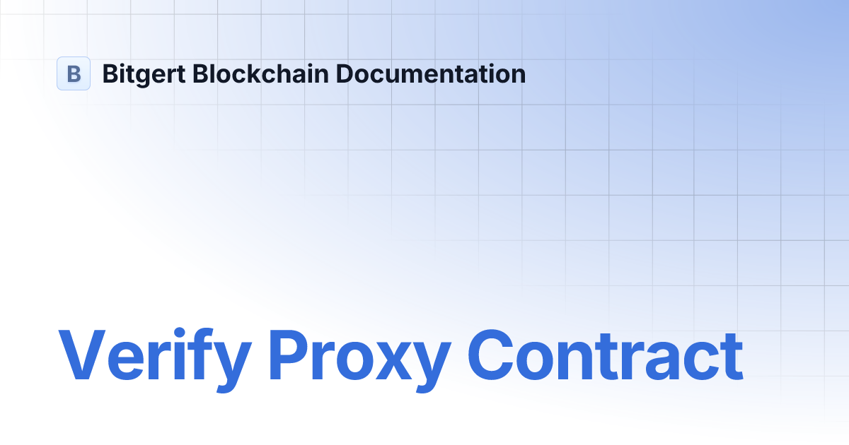 Verify Proxy Contract | Bitgert Blockchain Documentation