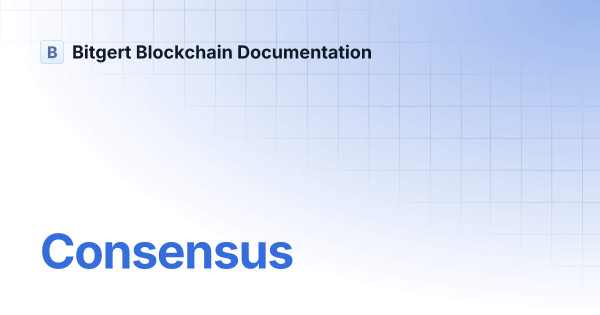 Consensus | Bitgert Blockchain Documentation