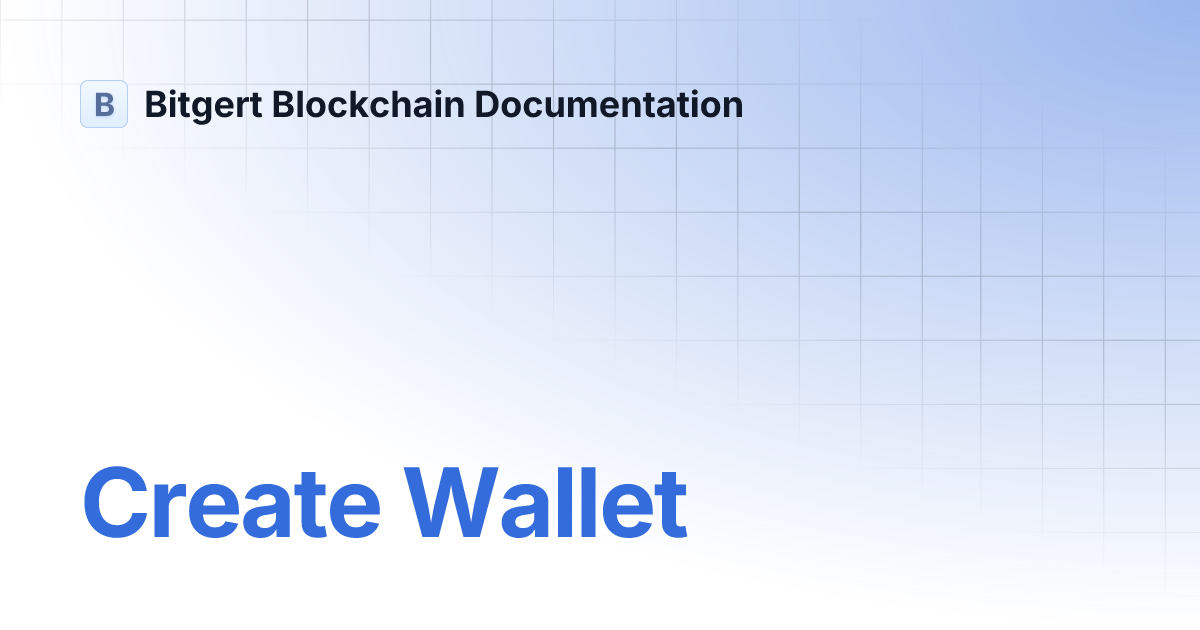 Create Wallet | Bitgert Blockchain Documentation