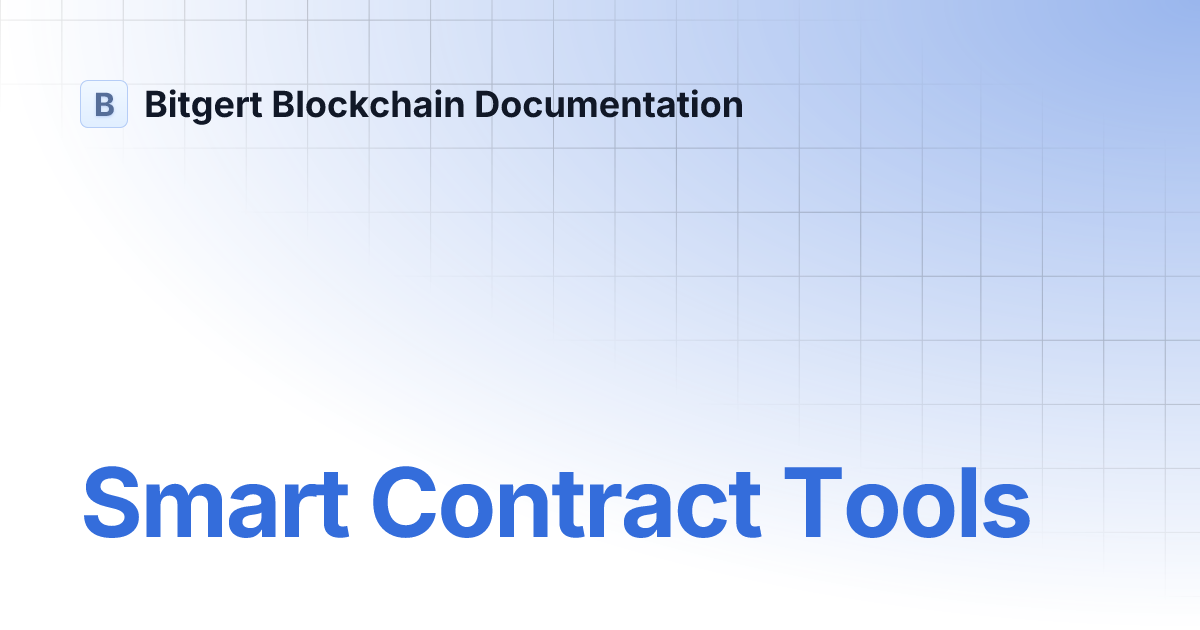 Smart Contract Tools | Bitgert Blockchain Documentation